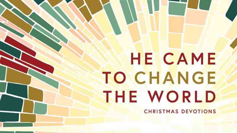 He Came To Change The World - iDisciple